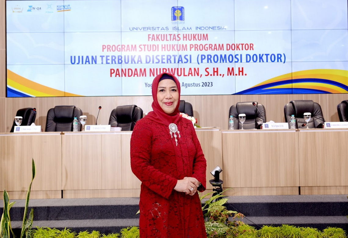 Ujian Terbuka disertasi (Promosi Doktor) Pandam Nurwulan - Fakultas Hukum - Universitas Islam ...
